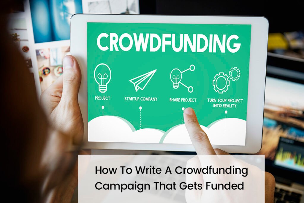 How To Write A Crowdfunding Campaign That Gets Funded | Social For Action