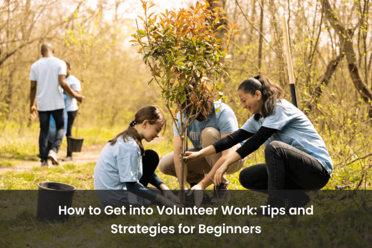 How to Get into Volunteer Work? | Social for Action