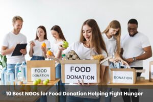 10 Best NGO for Food Donation Helping Fight Hunger | Social for Action
